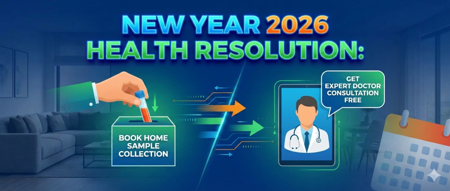 New Year 2026 Health Resolution: Book Home Sample Collection and Get ...